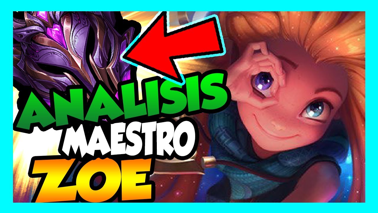 ANÁLISIS | CÓMO JUGAR ZOE MID S10 | GAMEPLAY - GUÍA | HABILIDADES ...