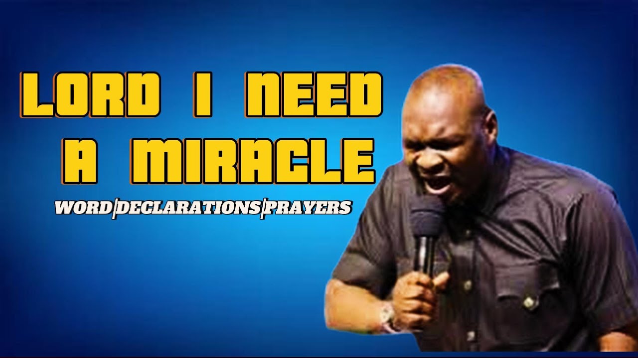 LORD I NEED A MIRACLE - YouTube