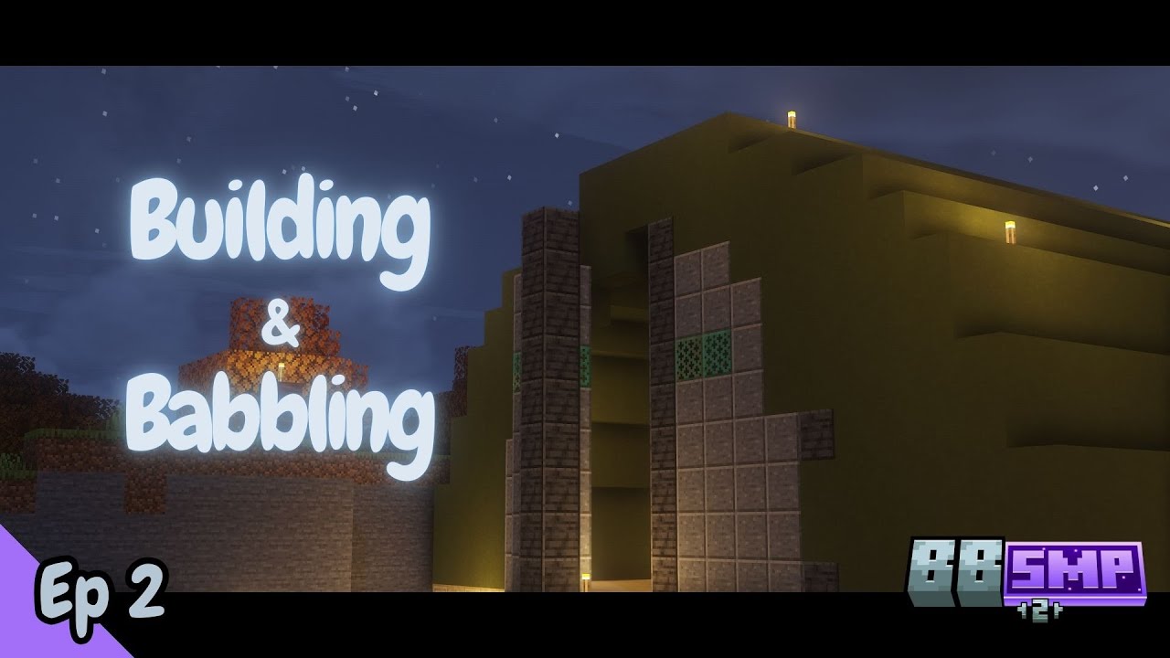 BB s2 ep2 | Building & Babbling - YouTube