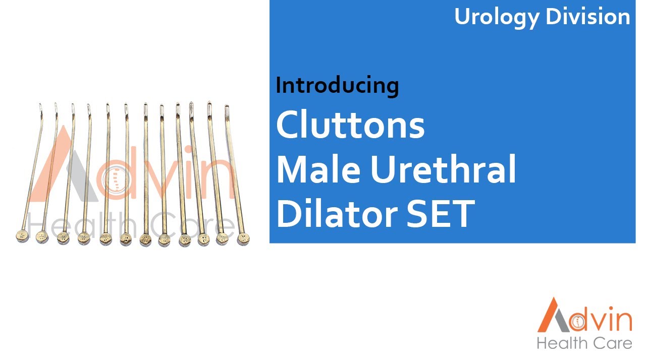 ADVIN Cluttons Male Urethral Dilator SET - Urology Dilator - YouTube