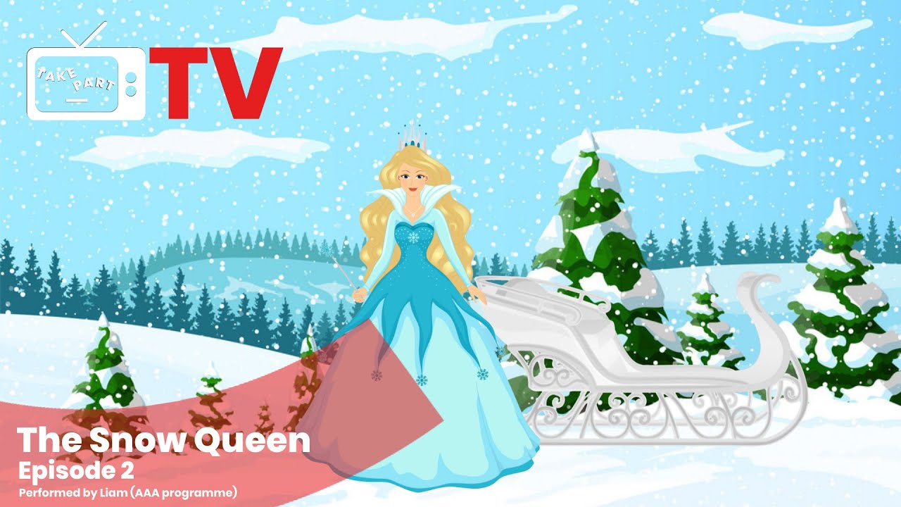 The Snow Queen - Episode 2 - YouTube