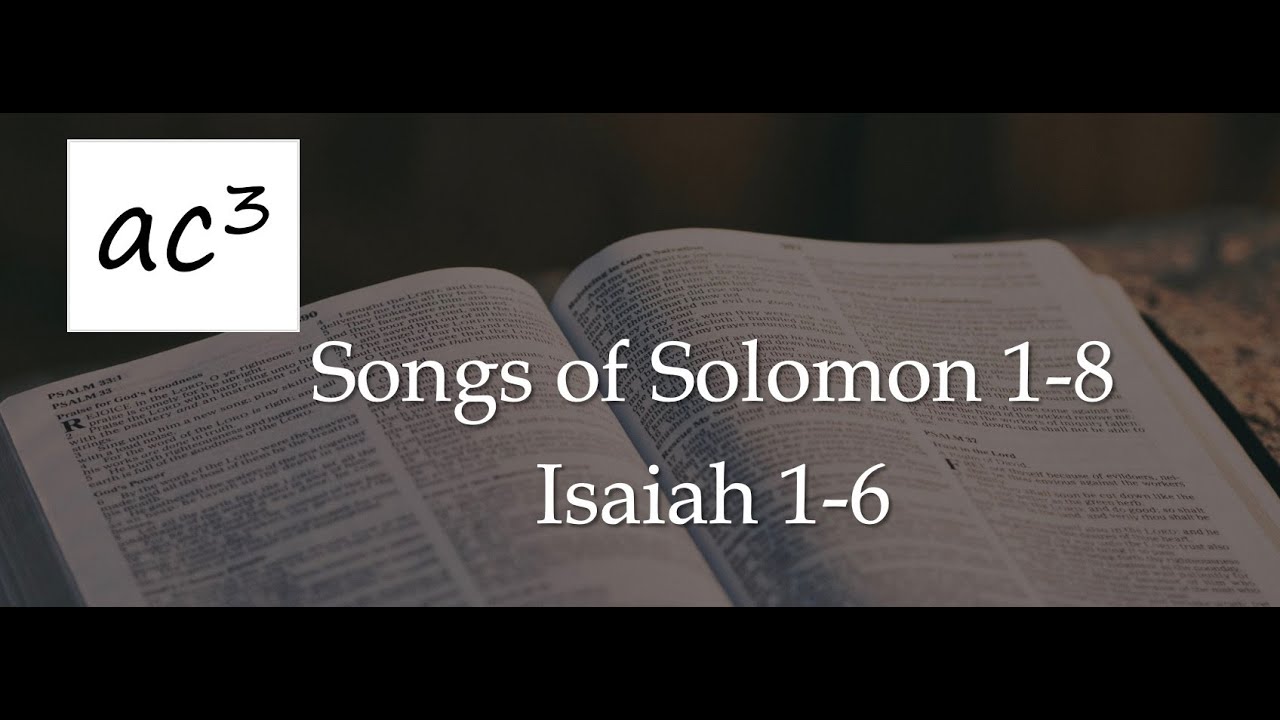 Song of Solomon/ Isaiah 1-6 Midweek Service - YouTube