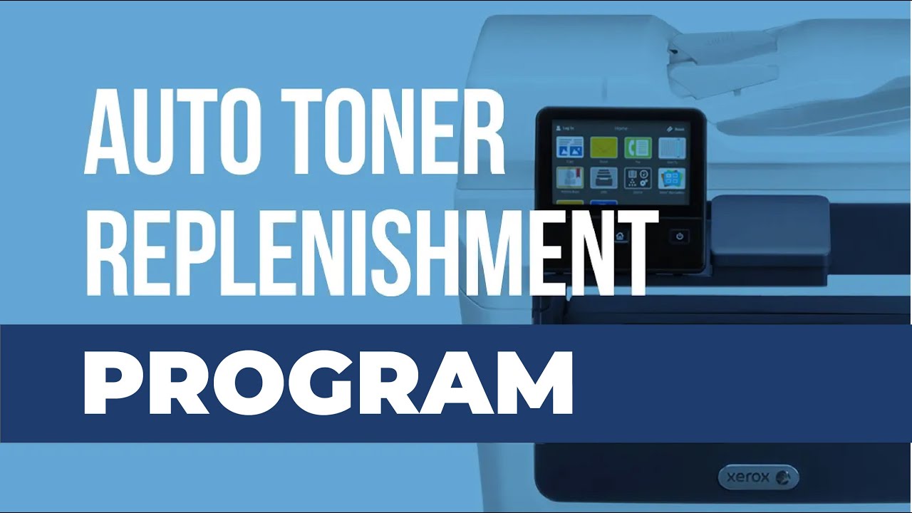 Rhyme: AutoToner Replenishment (ATR) Program - YouTube