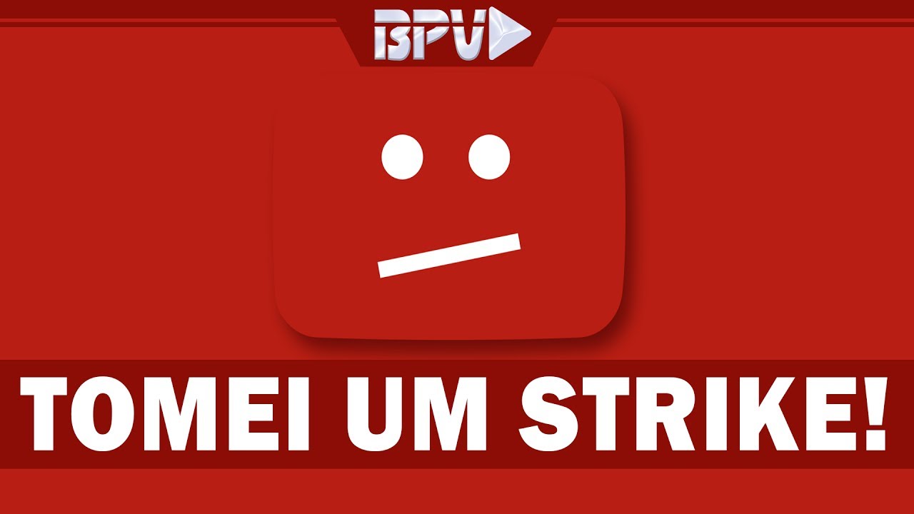 Tomei um STRIKE do Youtube / Saiba o que aconteceu! - YouTube