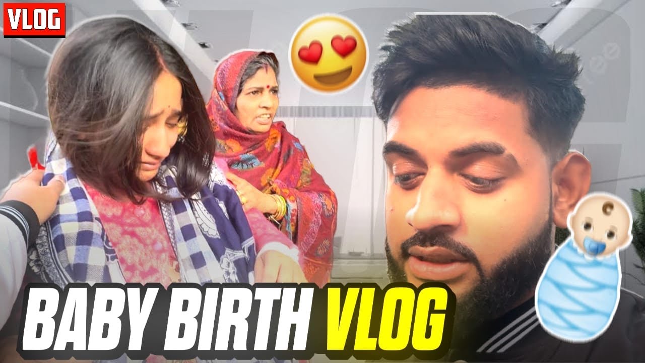 Baby Birth Vlog | Finally Delivery Ho Gayi😍 ️ |desi couple love ...