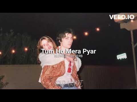 Tum Ho Mera Pyar (slowed + reverb) | K K, Suzanne D’Mello | COLD HEART - YouTube