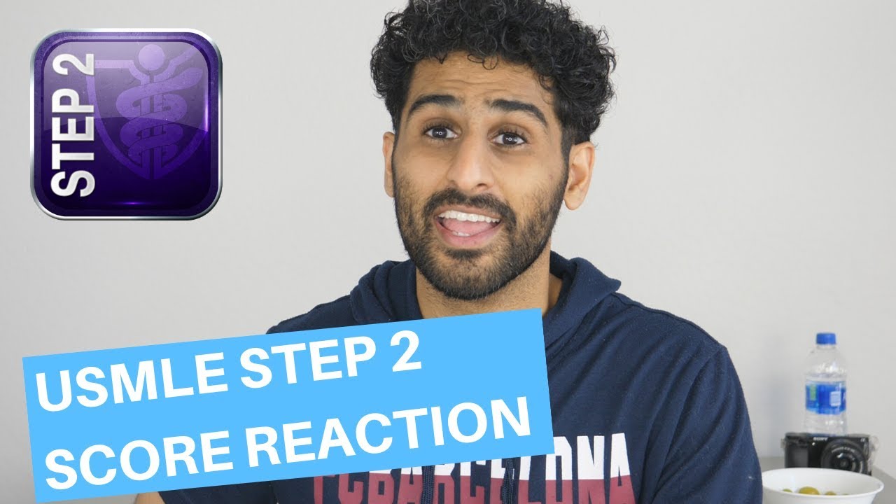 USMLE STEP 2 EXAM SCORE REVEAL!!! - YouTube