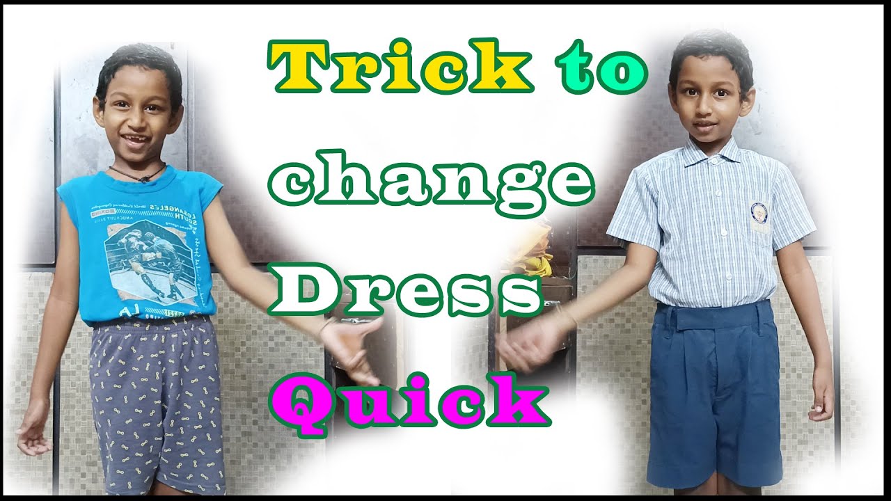 Trick to change dress Quick Master karthik ram - YouTube
