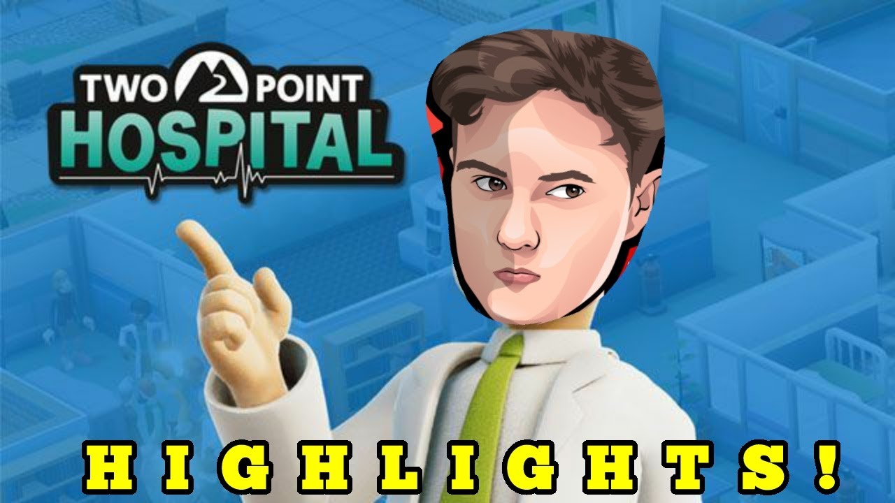 TWO POINT HOSPITAL: HIGHLIGHTS! - YouTube