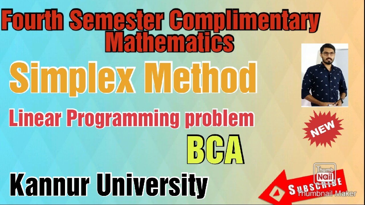 Simplex Methodlinear Programming Problembcakannur University4th 1193