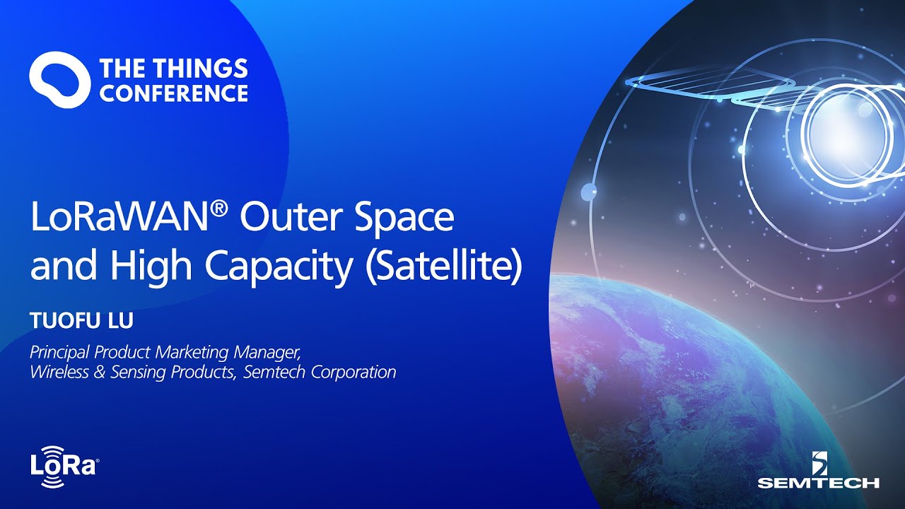 LoRaWAN® Outer Space and High Capacity (Satellite) - The Things ...