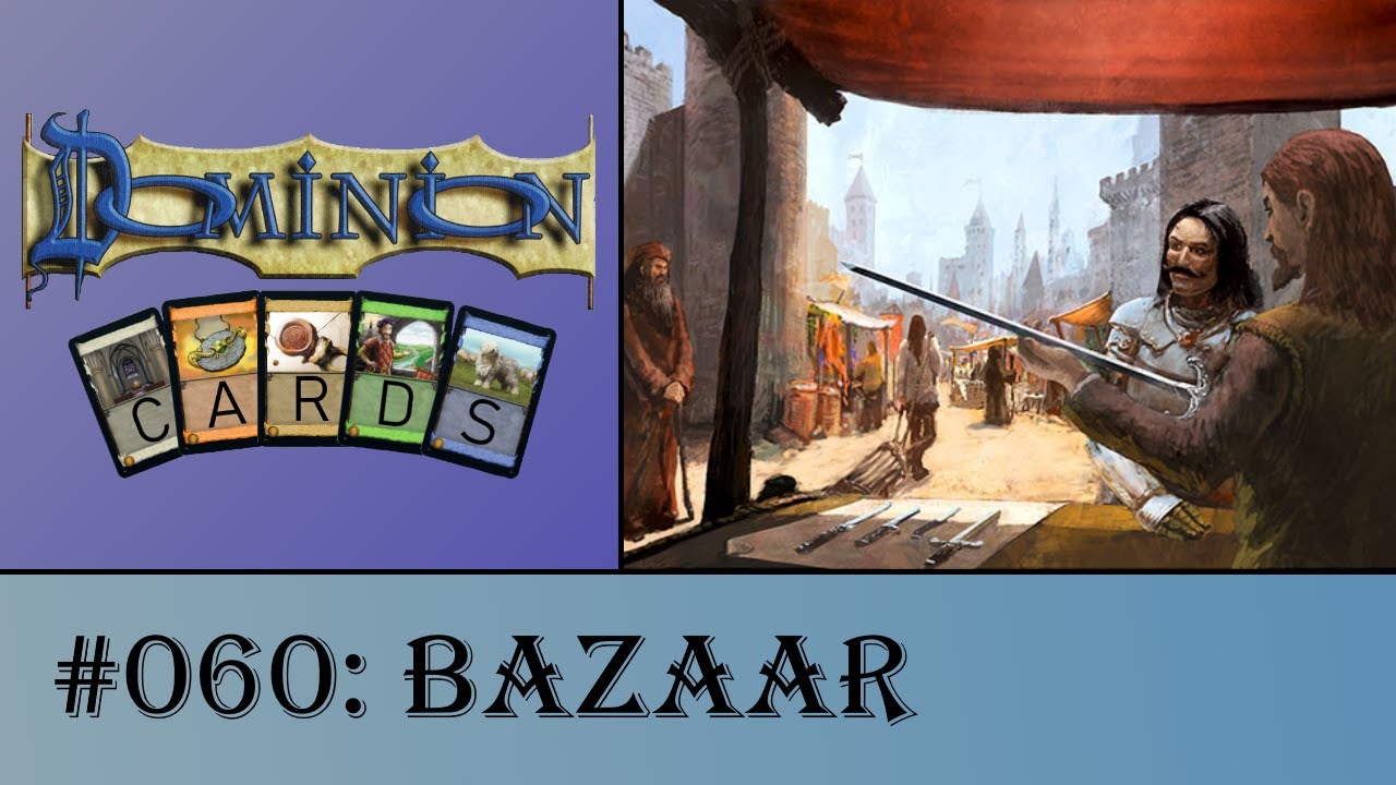 Dominion Cards 060 - Bazaar - YouTube