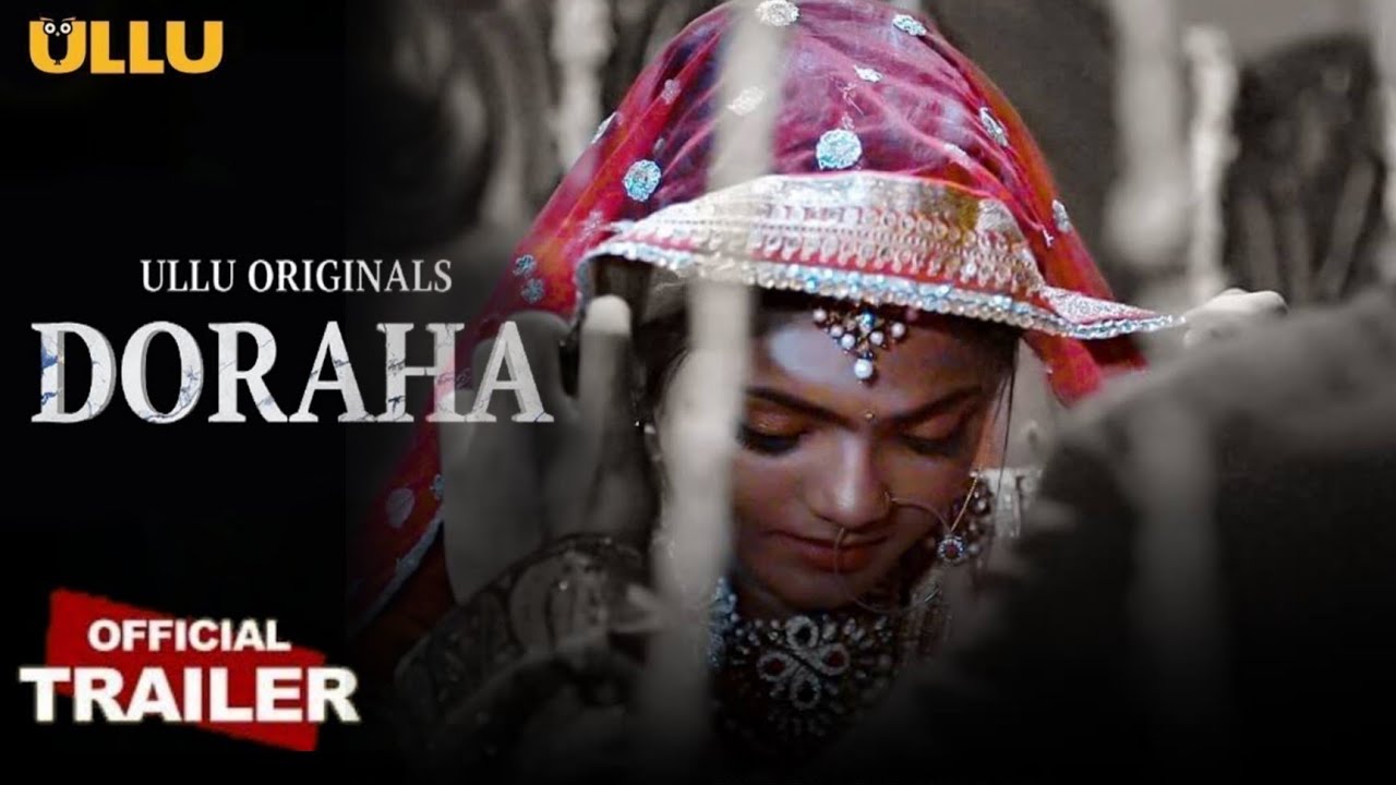 Doraha Official Trailer | Ruks Khandagale | Ullu Hindi web series ...