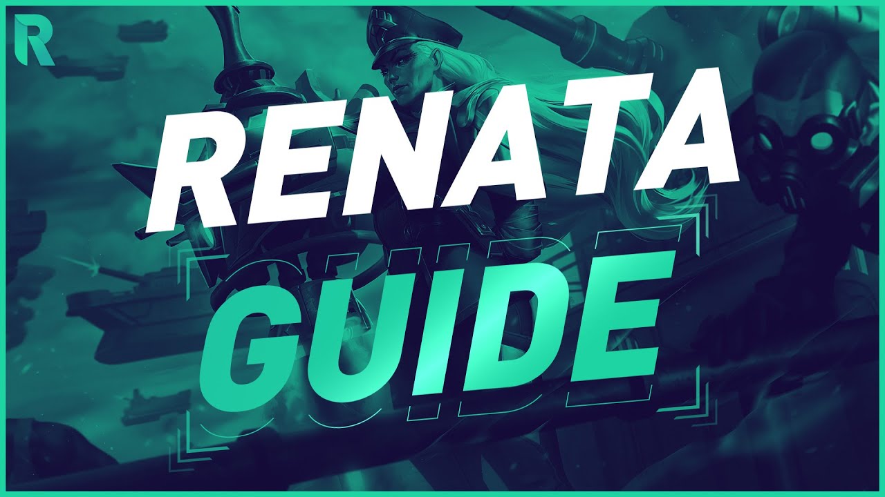 Step On The Enemies With This Renata Guide | League of Legends Season ...