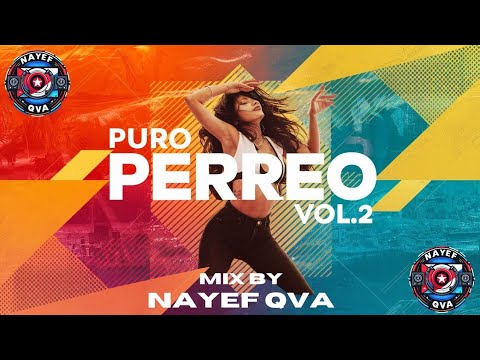 🔥Puro Perreo🔥Vol.2 by Nayef Qva (Reggaeton Actual),Bad Bunny,Dei V ...