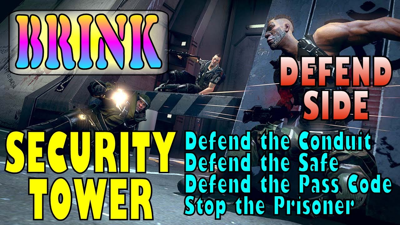 Brink PC - Online multiplayer | Security Tower | Defend side | All ...