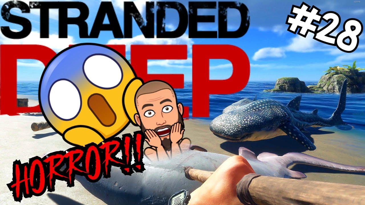 🌴STRANDED DEEP🌴 | Gameplay Español SERIE (T2) #28: "STRANDED 😱"HORROR"😱 ...