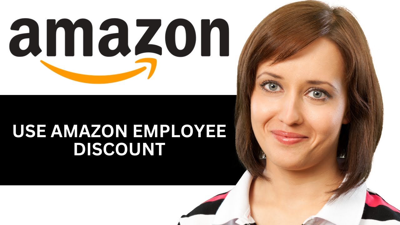 How To Use Amazon Employee Discount (2025) - YouTube