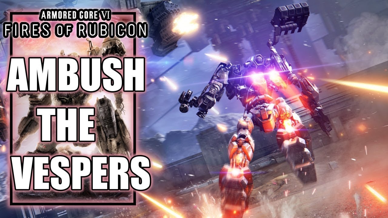 Armored Core VI | Chapter 4 : Ambush The Vespers | Full Walkthrough ...