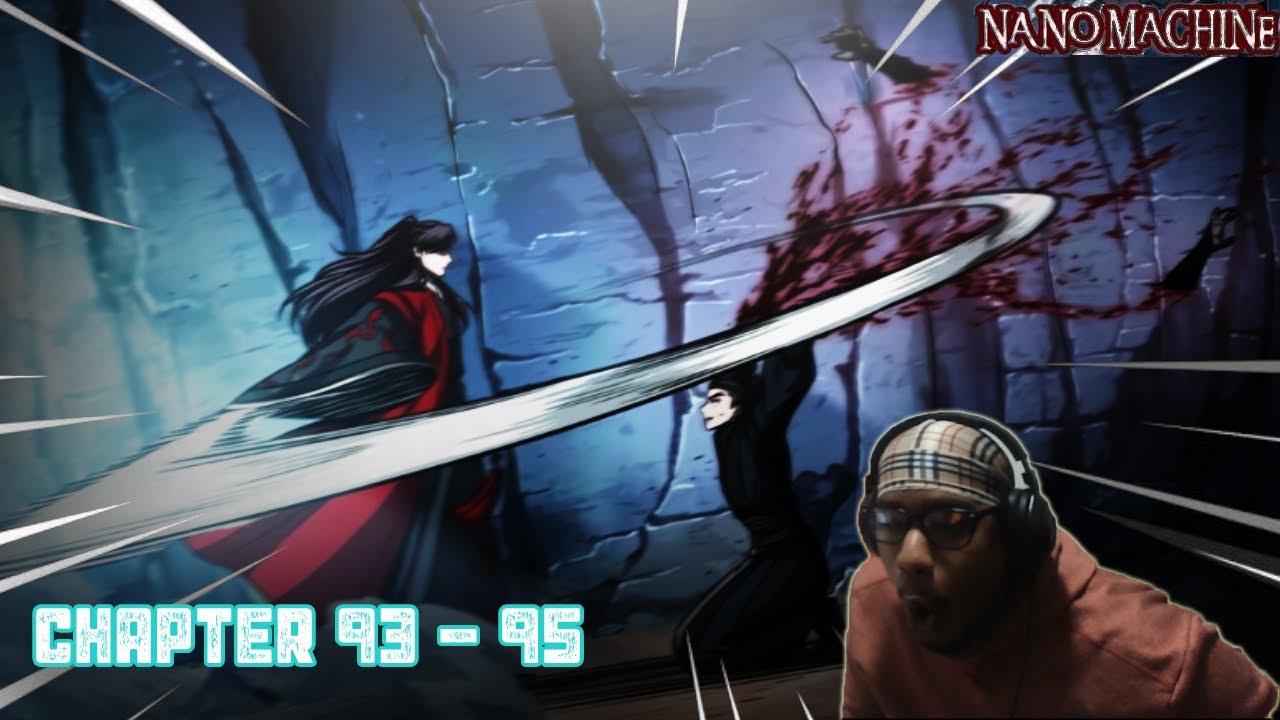 THESE MIGHT BE THE BEST CHAPTERS SO FAR!!! | Nano Machine Chapters 93 ...