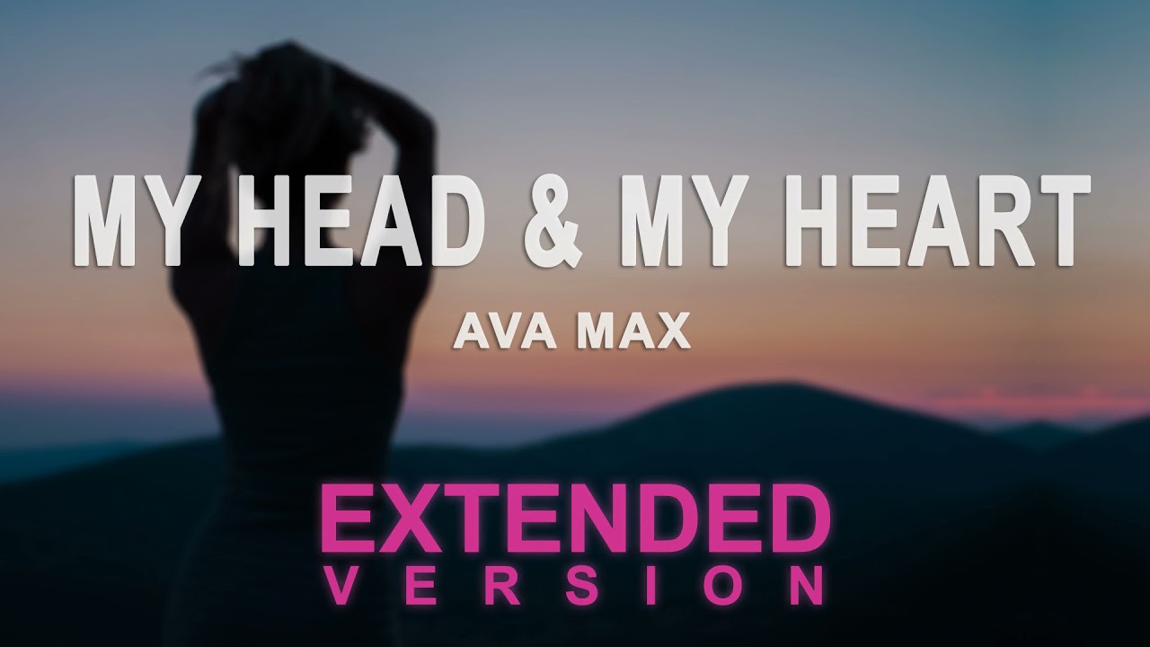 Ava Max - My Head & My Heart (Extended Version by Mr Vibe) - YouTube