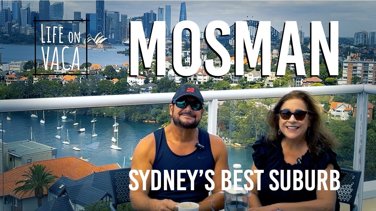 Mosman, Australia's Favorite Suburb - Life on Vaca - YouTube