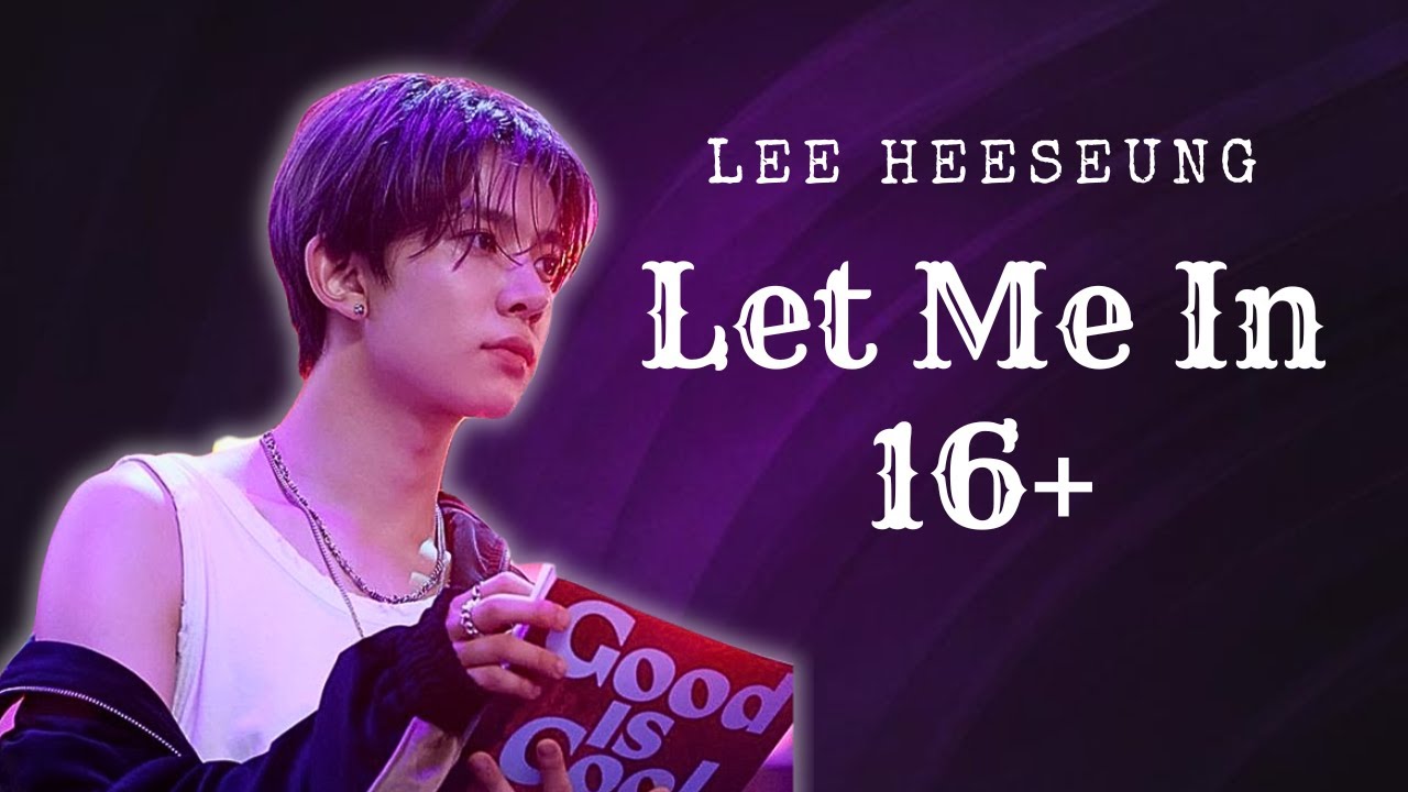 When your dad's boss takes care of you || Lee Heeseung Oneshot 16 ...