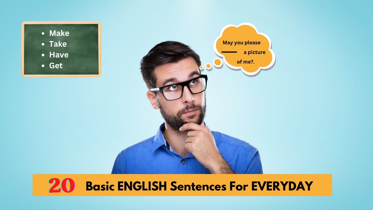 20 ENGLISH Daily Use Sentences I Take, Make, Have, Get I English ...