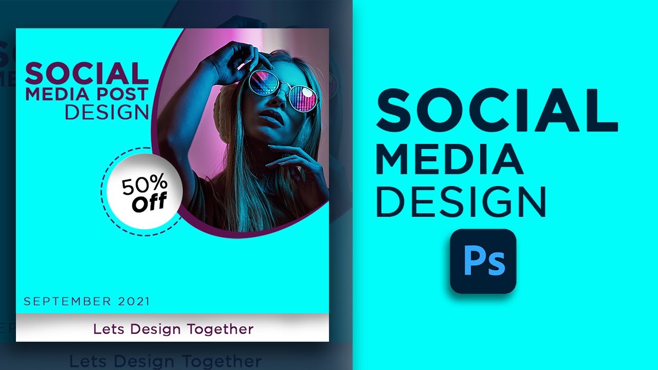 Adobe Photoshop Tutorials: Social Media Post Design with Lets Design ...