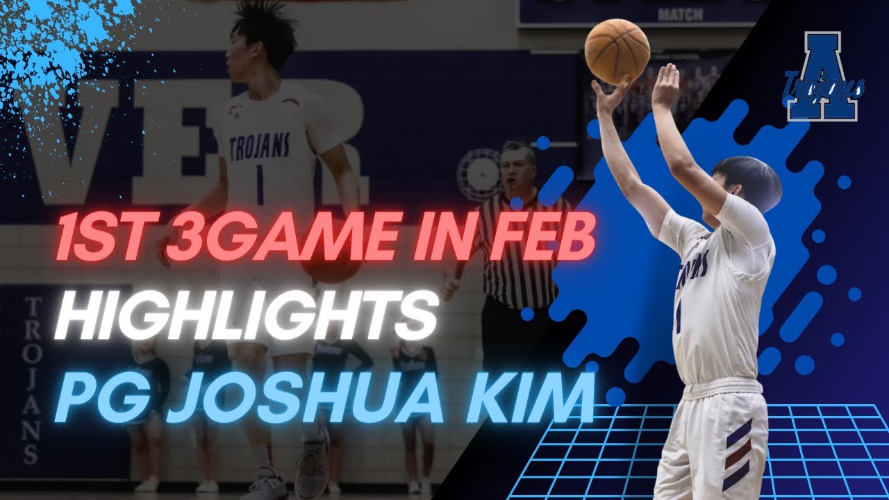 PG Joshua Kim First 3 Game in February Highlights - YouTube