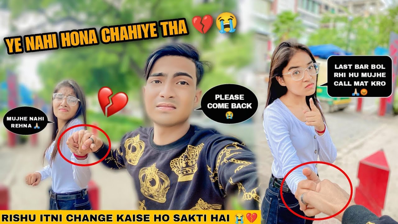 I Love You 😭 Please Come Back Rishu 😥( Rishu Itni Change Kaise Ho Sakti Hai 💔) | Justin Romio ...