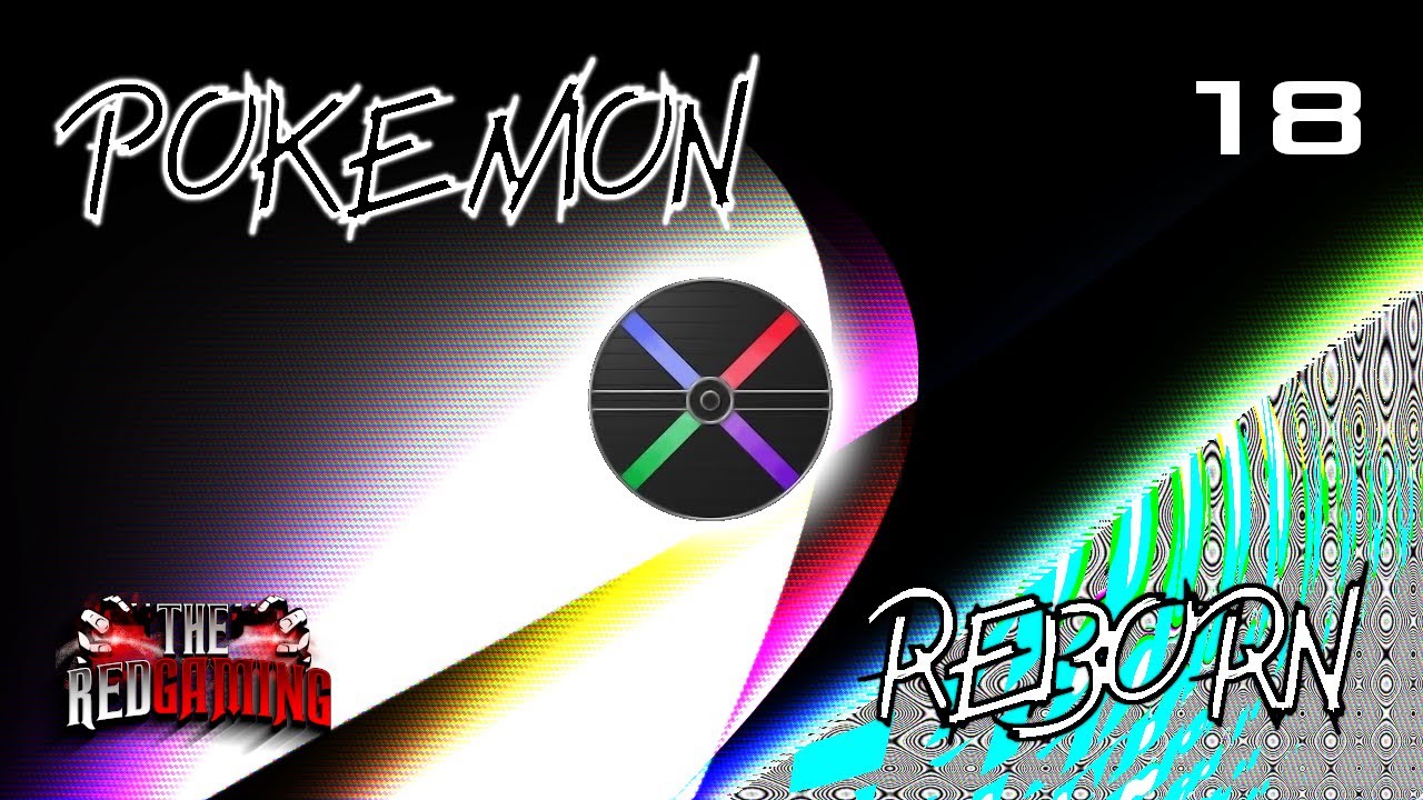 Pokémon Reborn 18 - YouTube