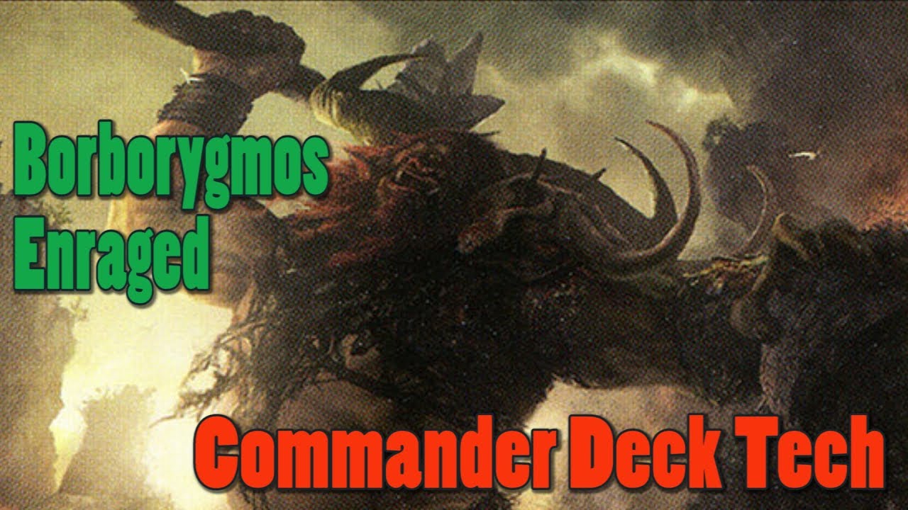 Borborygmos Enraged Budget MTG Commander Deck Tech - YouTube