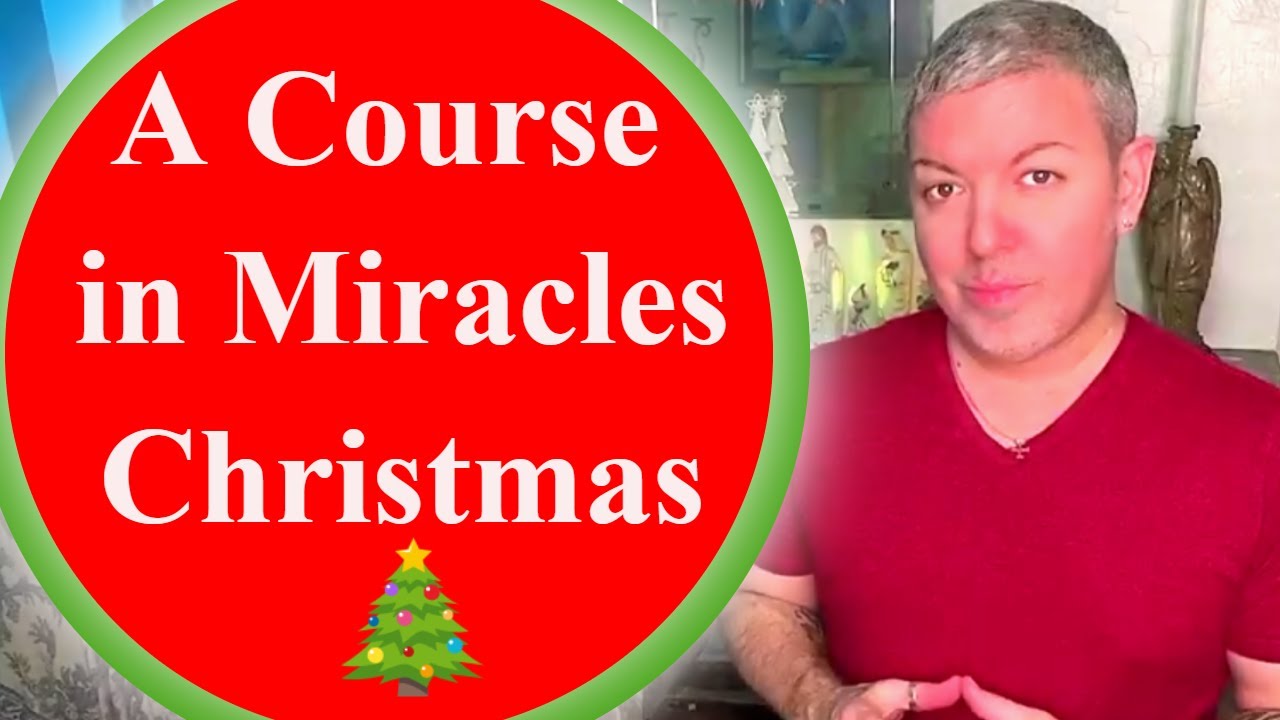 A Course in Miracles: Christmas as an end of Sacrifice - YouTube