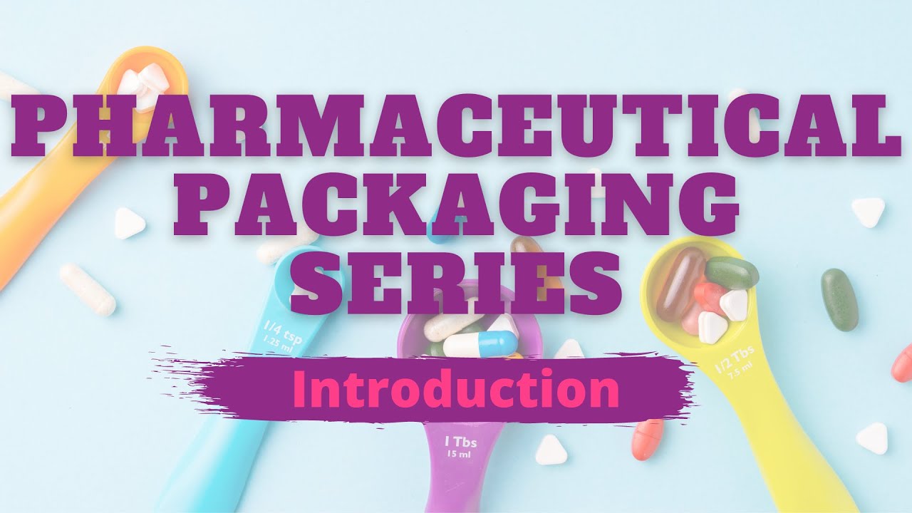 pharmaceutical packaging, packaging of pharmaceuticals, pharmaceutical ...