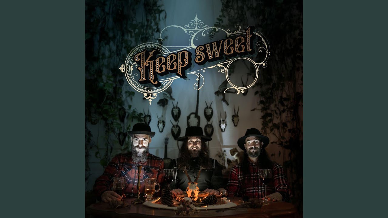 Keep Sweet - YouTube