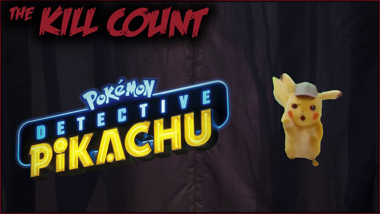 The Kill Count - Detective Pikachu (2019) - YouTube