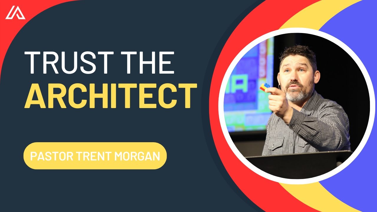 Trust The Architect | Assembly Church Sebring - YouTube