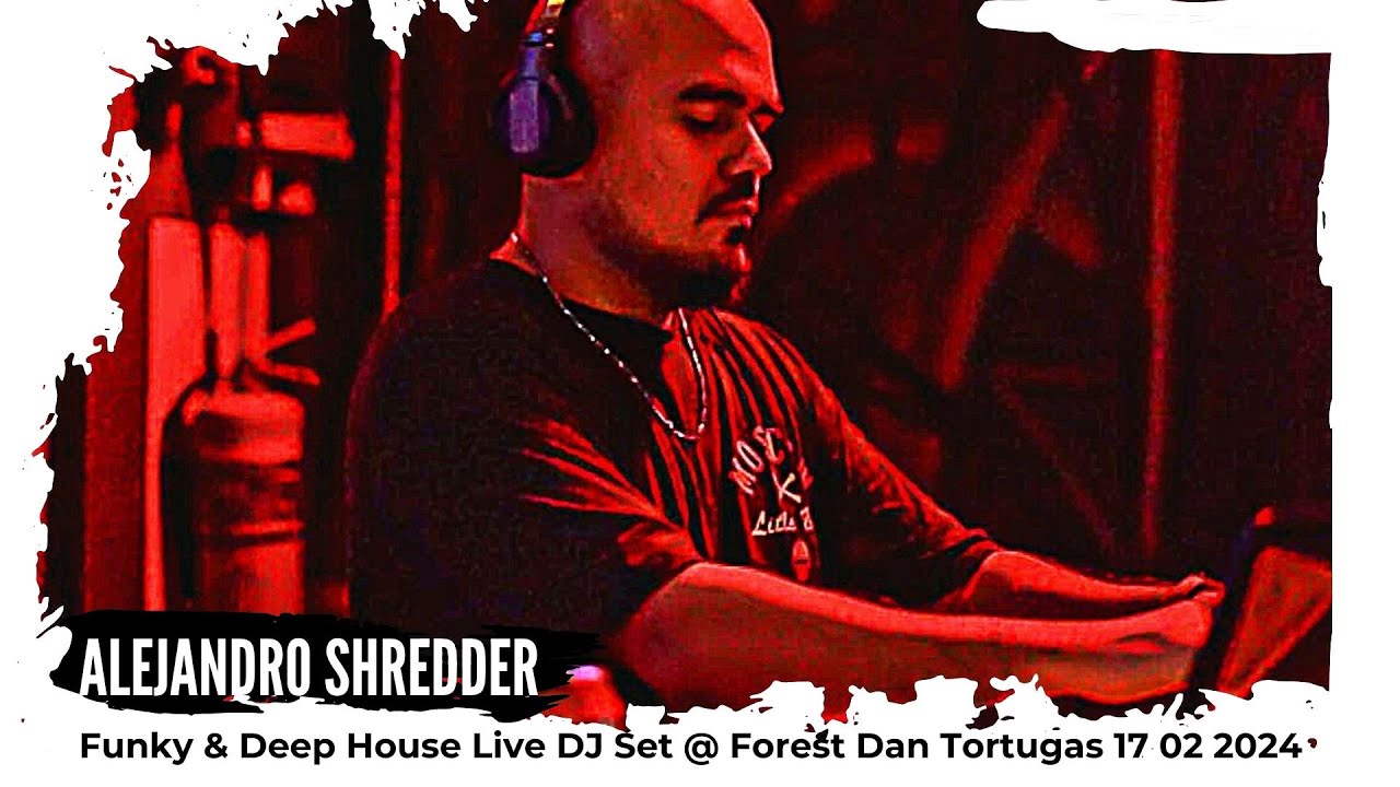 Funky & Deep House Live Set @ Forest Dan Tortugas | Part: 2 | 02 03 ...