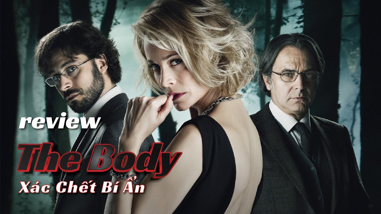 [Review Phim] The Body - Xác Chết Bí Ẩn (2012) | Cat Review - YouTube