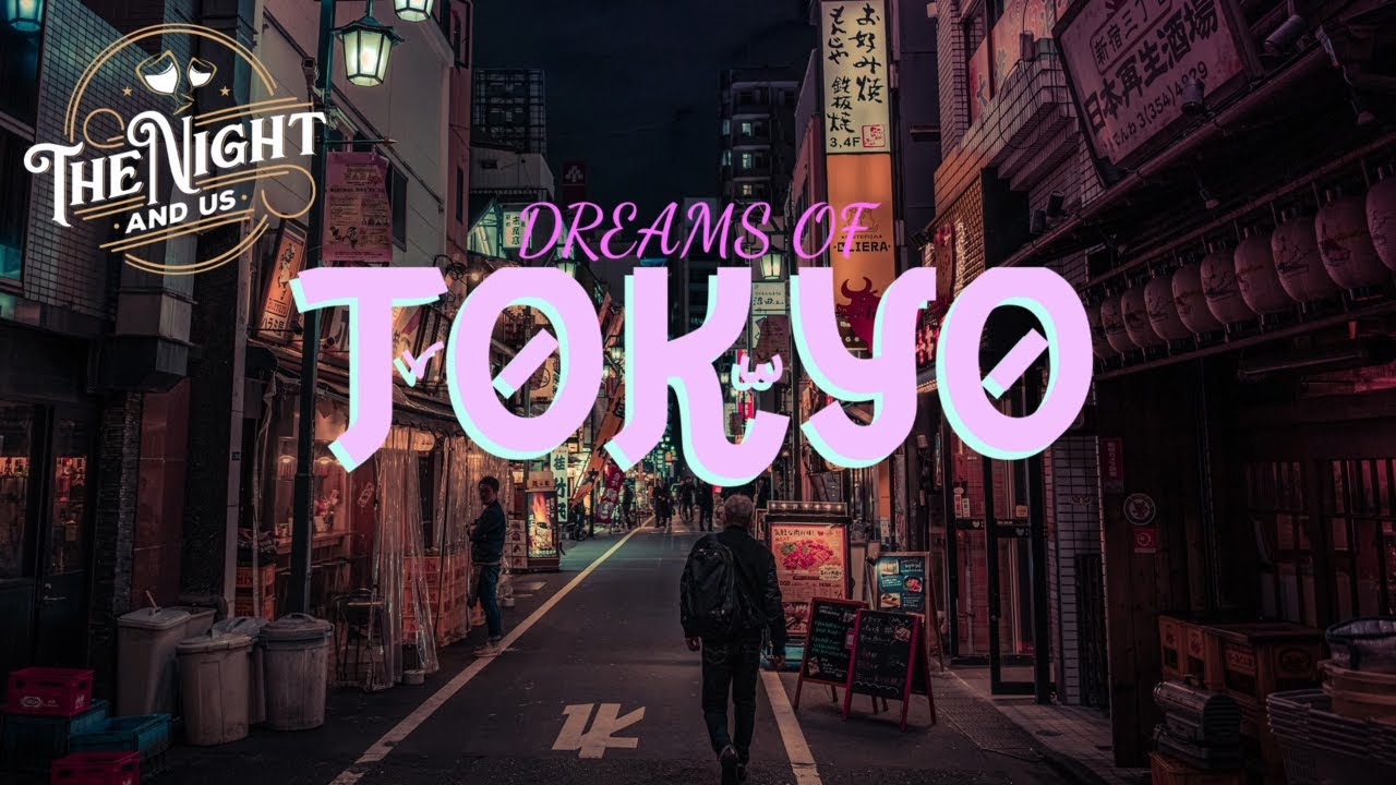 DREAMS OF TOKYO // TRAVEL GUIDE - YouTube