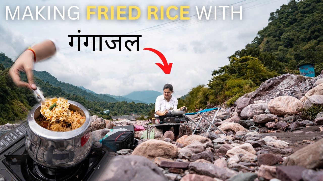 Gangajal se bane FRIED RICE ⎜camping in india ⎜seek with sagar ...