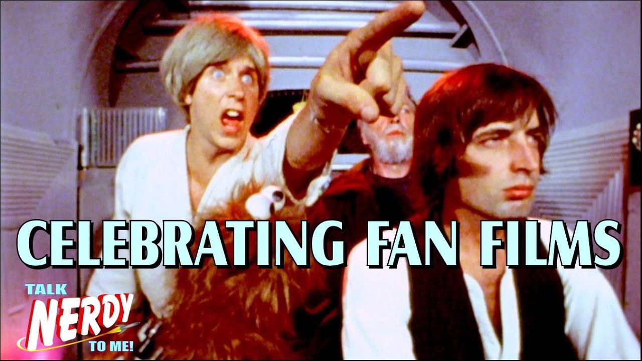 Celebrating Fan Films - YouTube