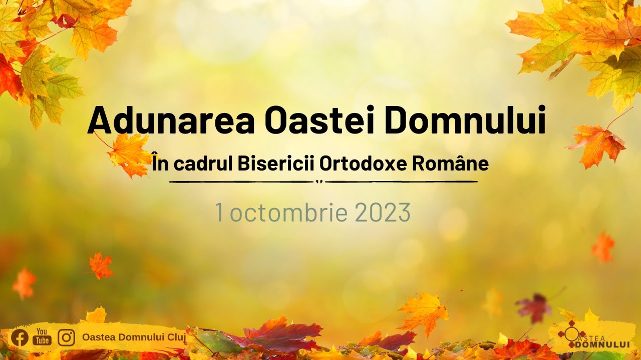 Adunare Oastea Domnului Cluj-Napoca || 1 octombrie 2023 - YouTube