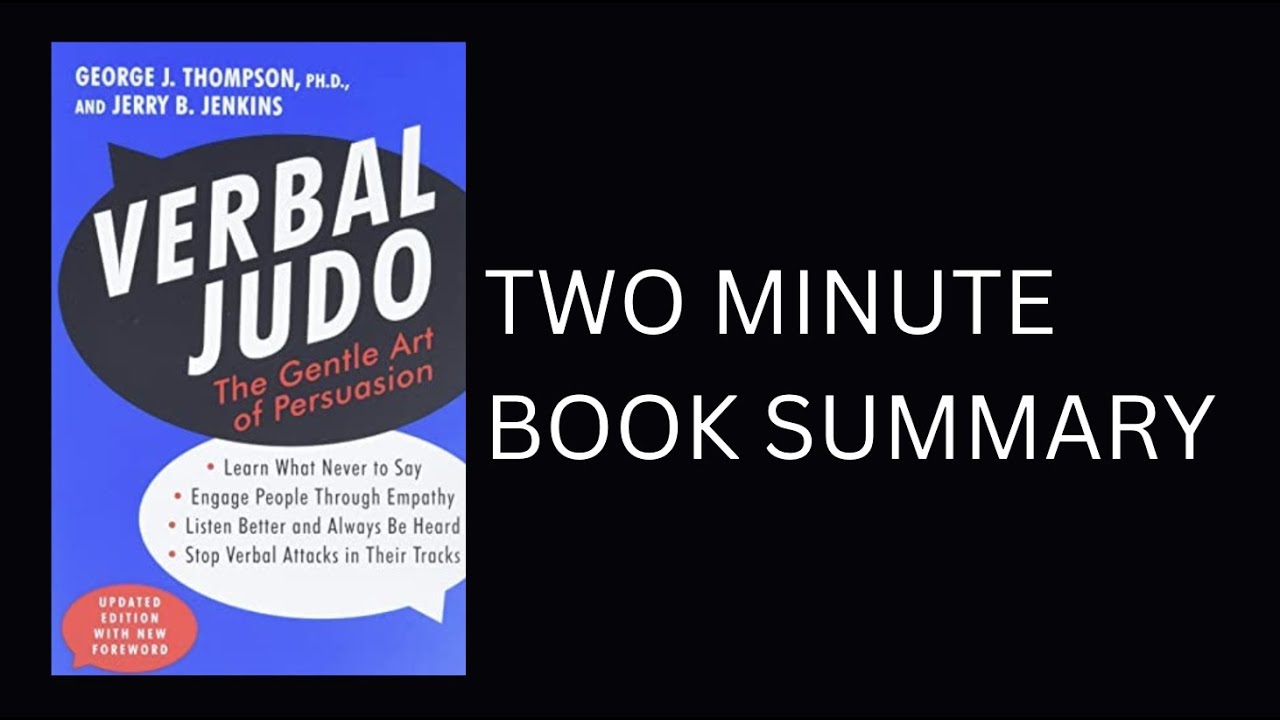 Verbal Judo by Dr. George J. Thompson Book Summary - YouTube