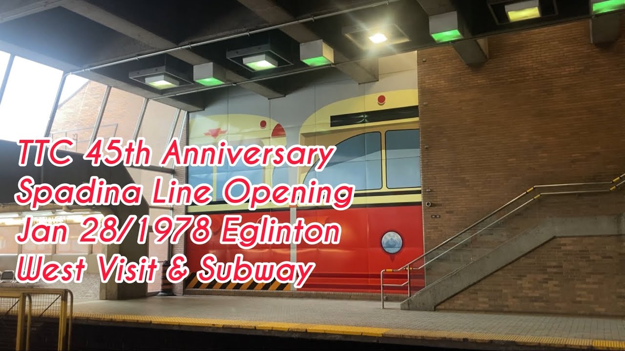 🇨🇦NEW TTC Eglinton West Station Tour Subway (45th Anniversary Spadina ...