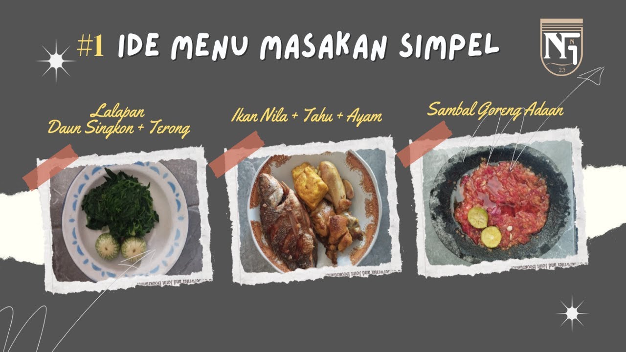 IDE MENU MASAKAN #1: MENU RUMAHAN SIMPEL TAPI NIKMAT! - YouTube