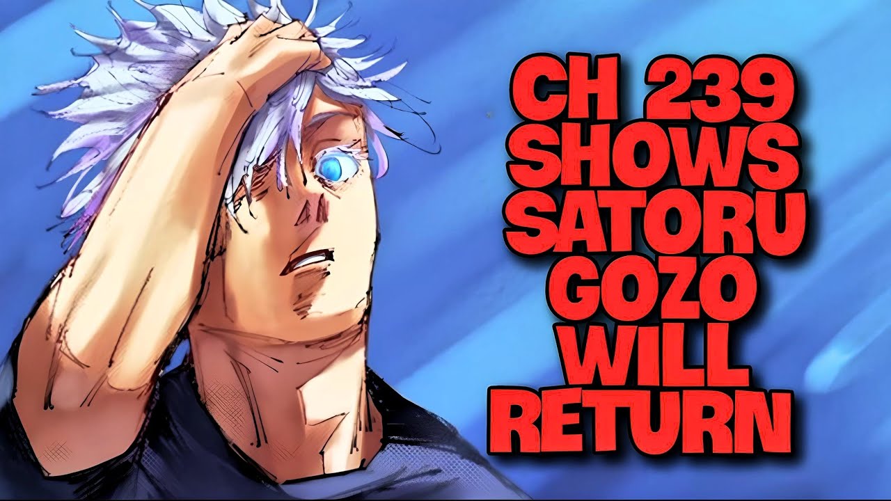 jjk chapter 239 things that shows gojo would return to life | Satoru ...