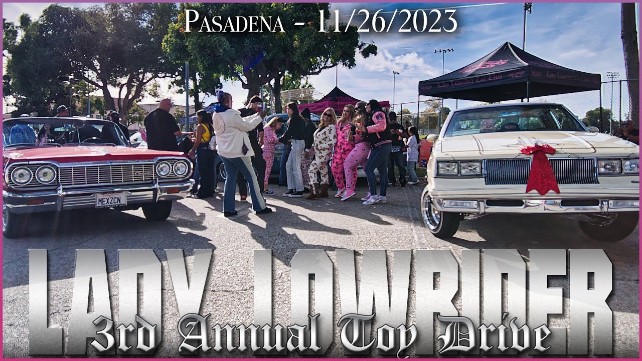 Lady Lowrider 3rd Annual Toy Drive 11/26/2023 Alaniz Beatz - YouTube