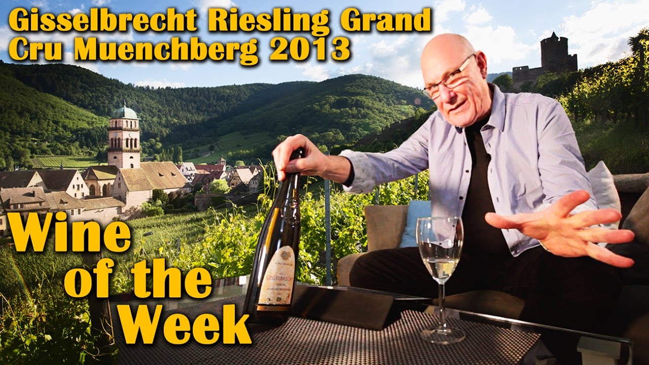 Wine of the Week 09/2017 - Gisselbrecht Riesling Grand Cru Muenchberg ...
